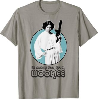 Star Wars Princess Leia I Would Just As Soon Kiss A Wookie T-Shirt