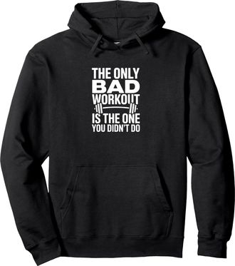 Mapanoli Design Das einzige schlechte Training ist das, das du Nicht gemacht Pullover Hoodie