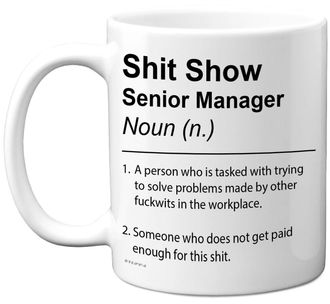 Stuff4 Tasse mit Aufschrift Sh*t Show, Geschenk f&uuml;r Senior Manager von Freund, Freund, freche Scherzgeschenke, 325 ml, Keramik, sp&uuml;lmaschinenfest, Premium-Ge