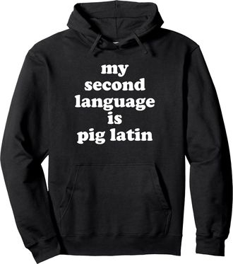 BDAZ Meine zweite Sprache ist Pig Latin Funny 80s 90s Code Pullover Hoodie