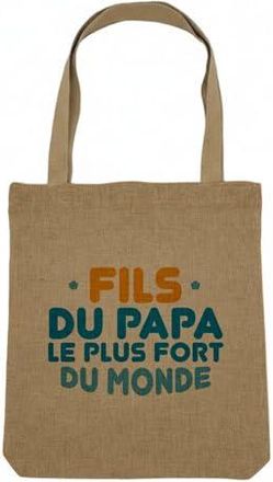 Fabulous Sac Shopping Tote Bag Aspect Lin - Fils du Papa le Plus Fort du Monde P&egrave;re Famille - Sac de Courses Toile Epaisse 360g Beige Naturel Cabas Port&eacute; Epaul
