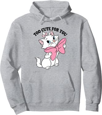 Disney Aristocats Marie Too Cute for You Valentines Day Pullover Hoodie