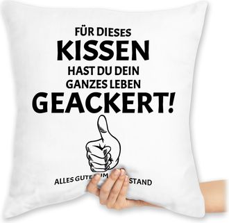 Shirtracer 40x40 Zierkissen - Rentner - F&uuml;r dieses Kissen hast du dein ganzes Leben geackert - Alles gute zum Ruhestand | Geschenk zum Ruhestand | Pr&auml;sent zur Re