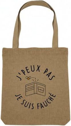 Fabulous Sac Shopping Tote Bag Aspect Lin - JPeux Pas Je suis Fauch&eacute; Humour Pauvre - Sac de Courses Toile Epaisse 360g Beige Naturel Cabas Port&eacute; Epaule Solide 