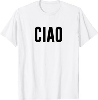 Ciao Italy T-Shirt