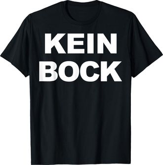 LOL KEIN Bock T-Shirt