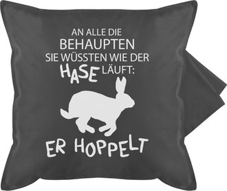 Shirtracer Kissenbezug - Kissen - An alle die wissen wie der Hase läuft er hoppelt I Oster Hase hoppelt I Osterhase - 50 x 50 cm - Grau - kissenbezüge ostern rab