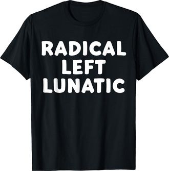 Generic Radikaler linker Wahnsinniger Demokrat T-Shirt