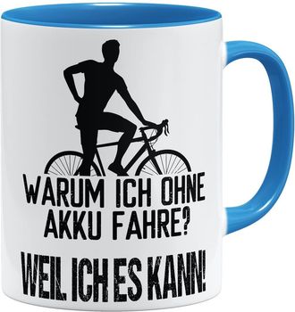 OM3 lustige Fahrrad Tasse mit Spruch - warum ich ohne Akku fahre? - Weil ich es kann - Keramik Becher - 11oz 325ml - Beidseitig Bedruckt - Hellblau