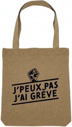 Fabulous Sac Shopping Tote Bag Aspect Lin - JPeux Pas Jai gr&egrave;ve - Militant France Blague Manifestation Sac de Courses Toile Epaisse 360g Beige Naturel Cabas Po
