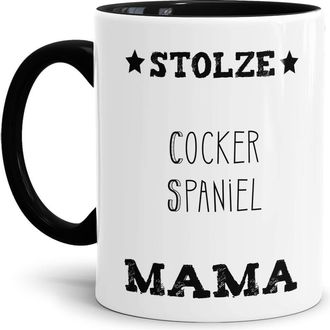 Tassendruck Hunde-Tasse Stolze Cocker Spaniel Mama Geschenkidee f&uuml;r das Frauchen/Mug/Cup/Becher/Innen & Henkel Schwarz