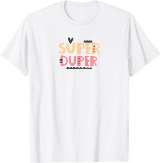 Super Duper T-Shirt