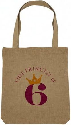 Fabulous Sac Shopping Tote Bag Aspect Lin - This Princess is 6 Celebration Birthday Party Gift Fantasy Magical - Sac de Courses Toile Epaisse 360g Beige Nature