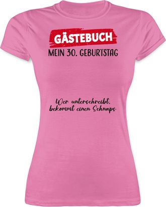 Shirtracer Shirt Damen - G&auml;stebuch - 30. Geburtstag G&auml;ste Unterschrift G&auml;steliste Lustig - XXL - Rosa - guestbook t-Shirt 30 1994 Tshirt Frau original 30th Birth