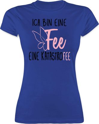 Shirtracer Shirt Damen - Spr&uuml;che Statement mit Spruch - Ich Bin eine Fee - XL - Royalblau - spruchshirts Spruchshirt sprueche katastrophe Tshirt Shirt, fee, kata