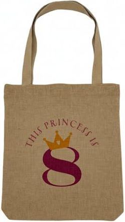 Fabulous Sac Shopping Tote Bag Aspect Lin - This Princess is 8 Celebration Birthday Party Gift Fantasy Magical - Sac de Courses Toile Epaisse 360g Beige Nature