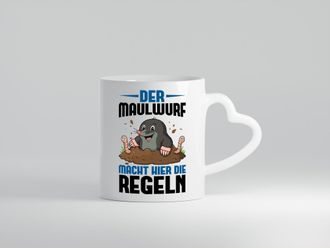 Generic Der Maulwurf macht hier die Regeln | G&auml;rtner - Herzhenkel Tasse - Kaffeetasse/Geschenk/Familie
