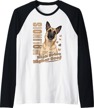 Creativemotions Belgischer Malinois High Drive Higher Goof Raglan