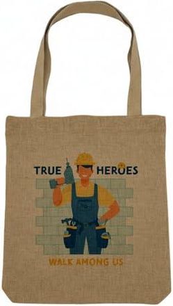 Fabulous Sac Shopping Tote Bag Aspect Lin - True Heroes - Builder Handyman Heroes Sac de Courses Toile Epaisse 360g Beige Naturel Cabas Port&eacute; Epaule Solide Imp