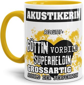 Tassendruck Berufe-Tasse Bedeutung Einer Akustikerin Innen & Henkel Gelb/Job/Tasse mit Spruch/Kollegin/Arbeit/Chefin/Witzig/Mug/Cup/Geschenk-Idee/Beste Qualit&auml;t -