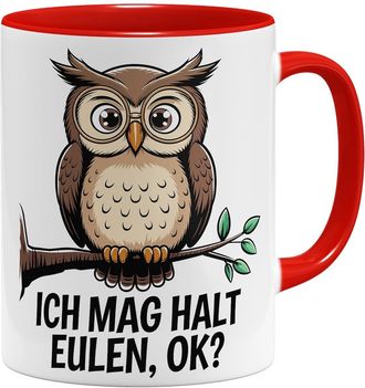 OM3 Eulen Kaffee-Tasse mit Spruch - Ich mag halt Eulen, ok? Geschenkidee f&uuml;r Eulenliebhaber I | Keramik Becher | 325ml | Beidseitig Bedruckt | Rot