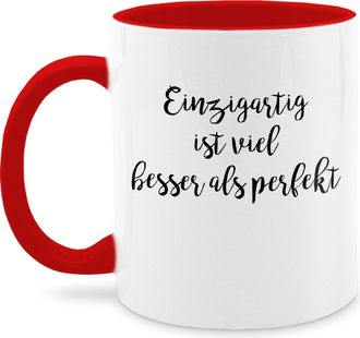 Shirtracer Tasse Tassen 325ml - Statement Spr&uuml;che - Einzigartig ist viel besser als perfekt - 325 ml - Rot - lustige kaffeetasse b&uuml;ro spruchtasse sarkasmus spruc