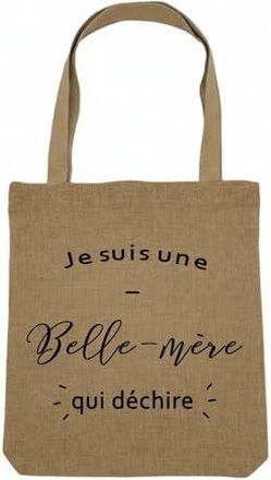 Fabulous Sac Shopping Tote Bag Aspect Lin - Je Suis Une Belle Mere Qui Dechire Belle Maman Famille - Sac de Courses Toile Epaisse 360g Beige Naturel Cabas Port