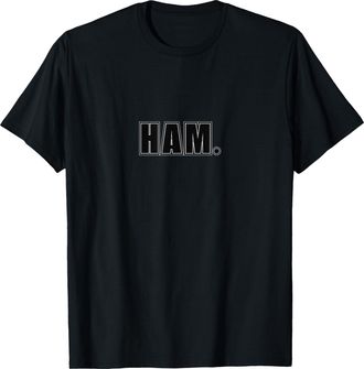HAM Schinken T-Shirt