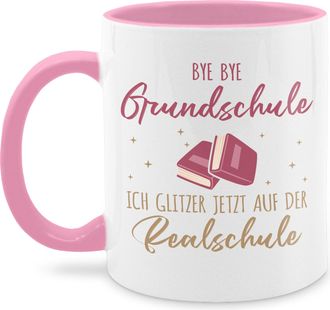 Shirtracer Tasse Tassen 325ml - Abgänger - Bye Bye Grundschule ich glitzer jetzt auf der Realschule | Realschule Einschulung | Einschulung 5. Klasse | Schulwechs