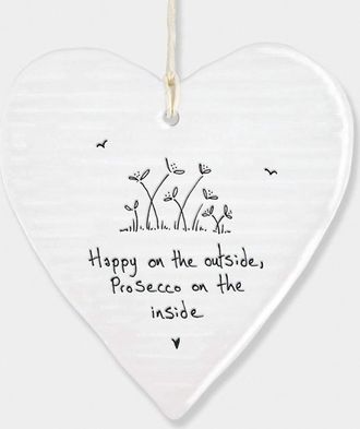 East of India Herz-H&auml;ngeschmuck Happy auf der Outside Prosecco Inside, Keramik-Porzellan, Geburtstag, Modern Rustic
