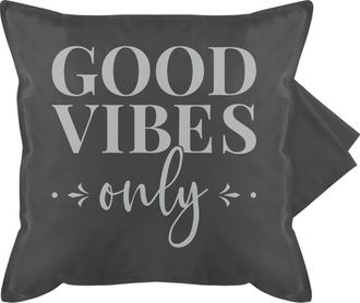 Shirtracer Kissenbezug - Statement Kissen mit Spr&uuml;chen - Good Vibes only Lettering - 50 x 50 cm - Grau - bezug kissenh&uuml;lle spr&uuml;che Spruch sofakissen spruechen ki