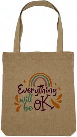 Fabulous Sac Shopping Tote Bag Aspect Lin - Everything will be OK Typographie Message Self Care Bien Etre Sant&eacute; - Sac de Courses Toile Epaisse 360g Beige Natur