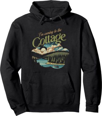 Generic Im Coming to The Cottage Shirt - Scenic Canoe Lake Graphic Pullover Hoodie