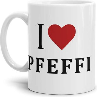 Tassendruck Tasse mit Spruch/Motiv/Design - Kaffeetasse Teetasse Mug Cup I Love Pfeffi - Qualität Made in Germany