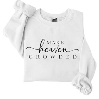 Generic Make Heaven Sweat-shirt chrétien bondé pour femme avec verset de la Bible Jésus, blanc, 3XL