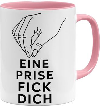 OM3 witzige Kaffee-Tasse mit Spruch - eine Prise Fick dich - Statement - Keramik Becher - 325ml - Beidseitig Bedruckt - Rosa