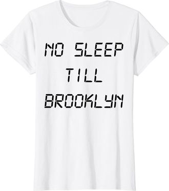 Trendy Apparel No Sleep Till Brooklyn Digital T-Shirt