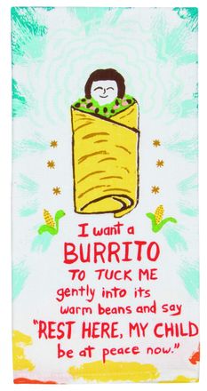 Blue Q Dish Towel, I Want a Burrito, Screen-Printed with Water-Based Inks, 100% Cotton, 28 by 21 Inches (WW338)