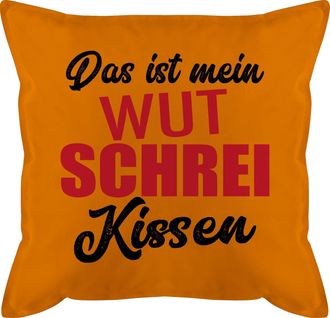 Shirtracer Kissen 50x50 - Statement - Das ist Mein Wut Schrei - 50 x 50 cm - Orange - wutkissen Statement-Kissen Statements schreien schmusekissen schreikissen! 
