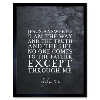 Artery8 John 14:6 Jesus I am the Way The Truth And The Life Christian Bible Verse Quote Scripture Typography Artwork Framed Wall Art Print 9X7 Inch