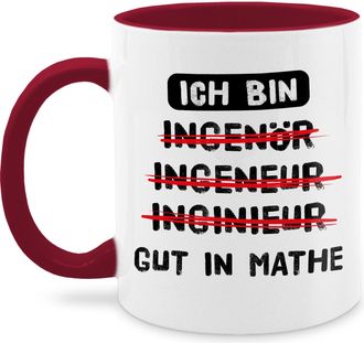 Shirtracer Tasse Tassen 325ml - Job & Beruf - Ich bin gut in Mathe I Ingenieur Geschenk Mathematiker - 325 ml - Bordeauxrot - geschenke f&uuml;r ingenieure spr&uuml;che ar
