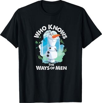 Disney Frozen 2 Olaf Who Knows The Ways Of Men T-Shirt
