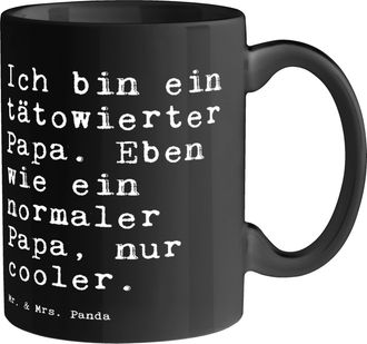 Mr. & Mrs. Panda Tasse Ich bin ein t&auml;towierter... - Geschenk, Mann, Spruch Spr&uuml;che Weisheiten Zitate Lustig Weisheit Worte, Teetasse, Geschenk Papa