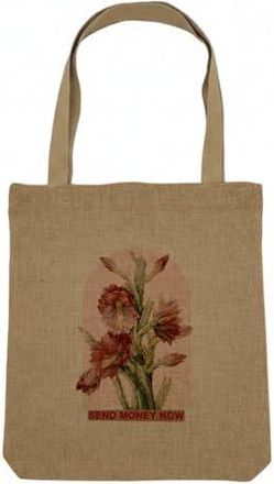 Fabulous Sac Shopping Tote Bag Aspect Lin - Send Money Now Humour Zoomers Collage Botanique Nature Fleurs Vintage - Sac de Courses Toile Epaisse 360g Beige Nat