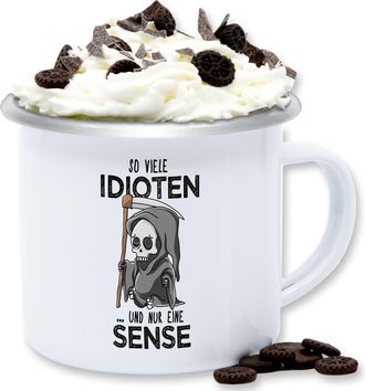 Shirtracer Emaille Tasse Blechtasse - Statement Sprüche - So viele Idioten und nur eine Sense - Schwarz - 300 ml - Weiß Silber - böse tassen becher mit spruch sa