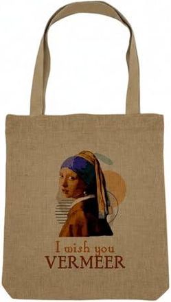 Fabulous Sac Shopping Tote Bag Aspect Lin - I wish you Vermeer Jeu de Mot Humour Art - Sac de Courses Toile Epaisse 360g Beige Naturel Cabas Port&eacute; Epaule Solid