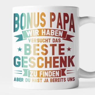 Generic Stiefvater Tasse Vattertag Geschenk Bonus Vater Bonus Papa Stiefpapa Stiefkinder Bonuskinder - Bonus Papa wir haben versucht f&uuml;r dich das beste Gesche
