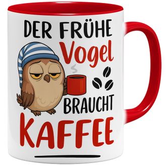OM3 Lustige Der fr&uuml;he Vogel braucht Kaffee-Tasse mit Spruch - Moorgenmuffel Humor Langschl&auml;fer - Keramik Becher - 325ml - Beidseitig Bedruckt - Rot