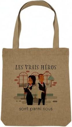 Fabulous Sac Shopping Tote Bag Aspect Lin - Les Vrais H&eacute;ros - Serveuse Serveur Restaurateur Sac de Courses Toile Epaisse 360g Beige Naturel Cabas Port&eacute; Epaule 