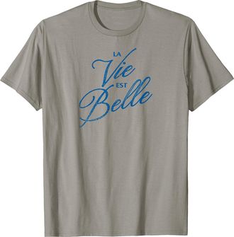 Trendy Apparel La Vie Est Belle Life is Beautiful French T-Shirt